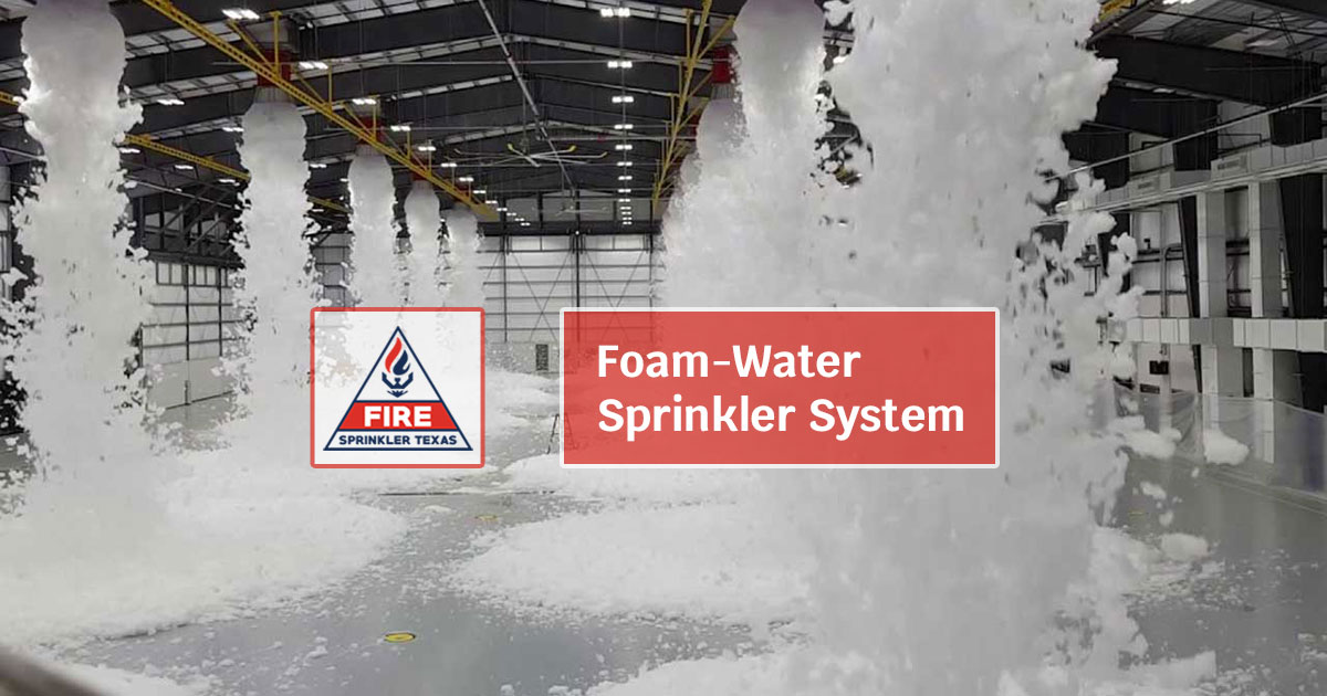 Foam-water Fire Sprinkler System | Sprinkler Fire Suppression System Texas